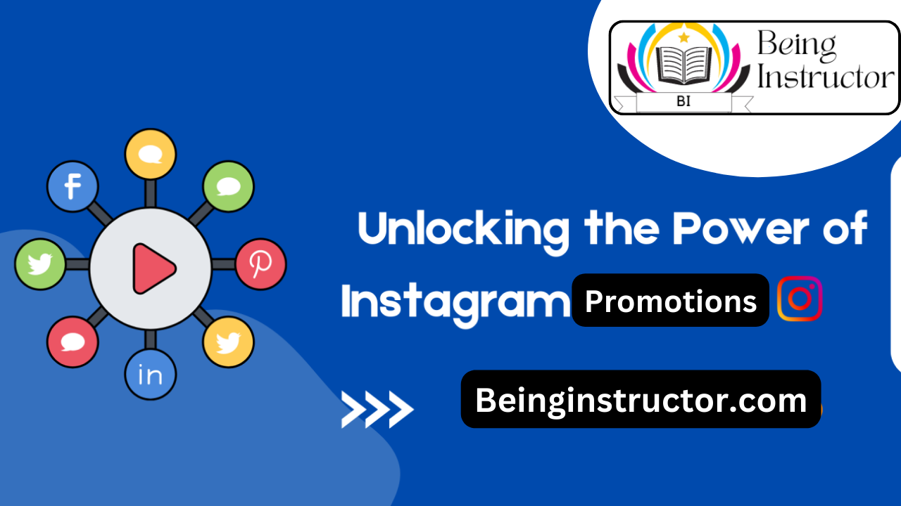 Unlocking The Power Of Instagram Promotions - A Comprehensive Guide ...