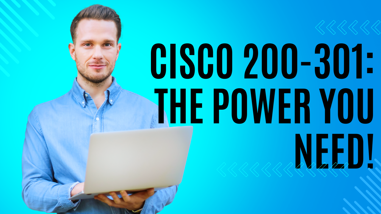 Cisco 200-301: The Power You Need! - Being Instructor