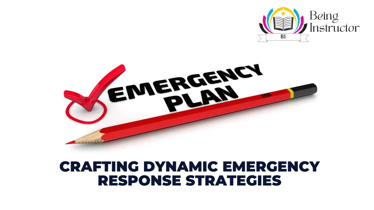 From Concept To Action: Crafting Dynamic Emergency Response Strategies ...